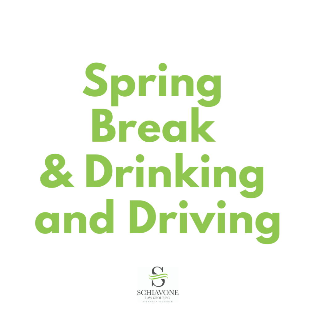Spring Break Means More Drunk Driving - Schiavone Law Group